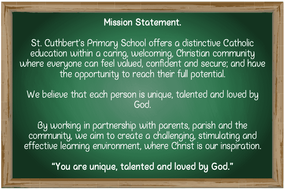Mission Statement – St. Cuthbert's Catholic Primary School